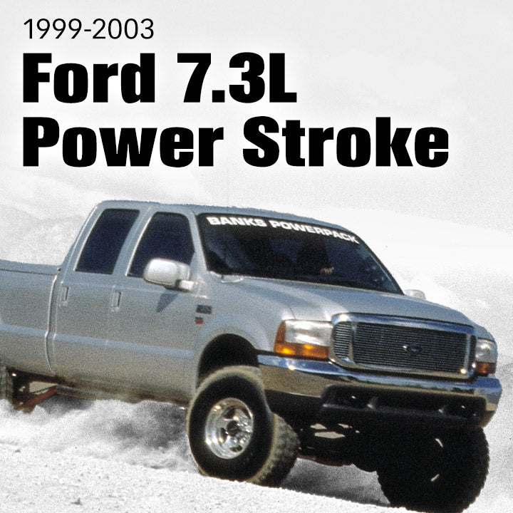 1999-2003 Ford | Power Stroke 7.3L – Banks